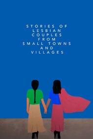 Stories of Lesbian Couples From Small Towns and Villages (2019)