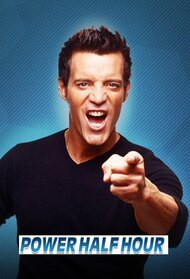 Power Half Hour (TV Series 2003)