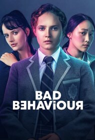 Bad Behaviour (TV Series 2023)