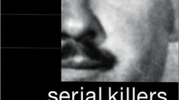 Serial Killers Season 1 Episode 1