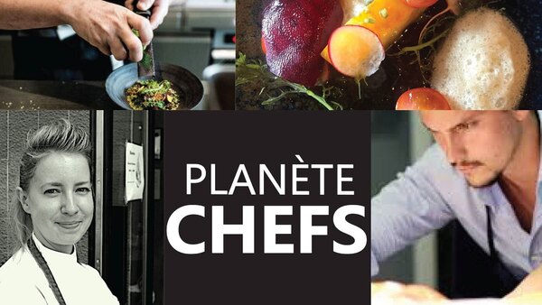 Planète Chefs Season 3 Episode 1