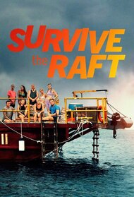Survive the Raft (TV Series 2023 - Now)