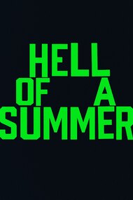 Hell of a Summer (2025)
