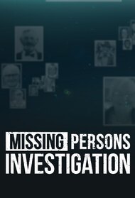 Missing Persons Investigation (TV Series 2023 - Now)