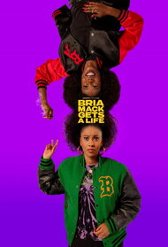 Bria Mack Gets a Life (TV Series 2023 - Now)