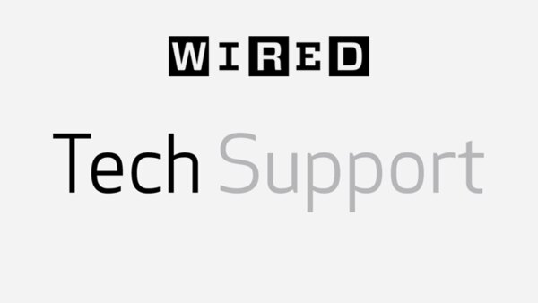 Wired Magazine: Tech Support Season 2025 Episode 11