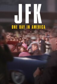 JFK: One Day In America (TV Series 2023)