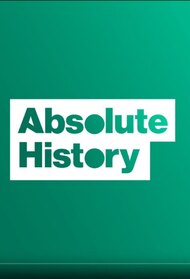 Absolute History (TV Series 2019 - Now)