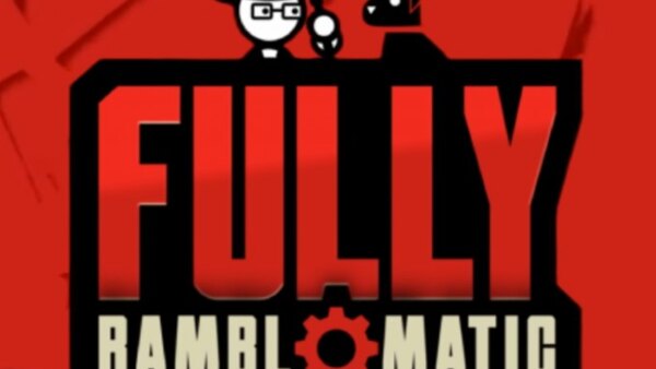 Fully Ramblomatic Season 2024 Episode 14