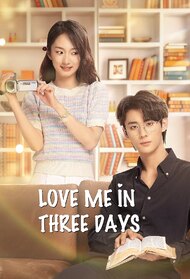 Love Me in Three Days (TV Series 2022)