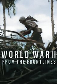 World War II: From the Frontlines (TV Series 2023)