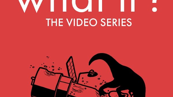 xkcd's What If? Season 2025 Episode 1