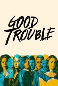 Good Trouble (TV Series 2019 - 2024)