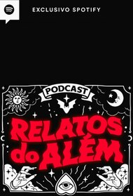 Relatos do Além (TV Series 2022 - Now)