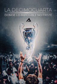La Decimocuarta: Donde lo Imposible no existe (TV Series 2022)