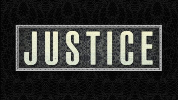 Justice Season 1 Episode 1