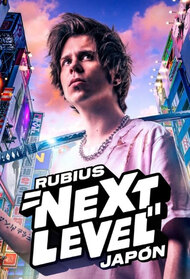 Rubius: Next Level Japón (TV Series 2023)