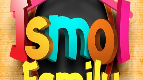 Ismol Family Season 1 Episode 1