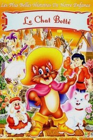 Les Plus belles histoires de notre enfance : Le Chat Botté (2004)