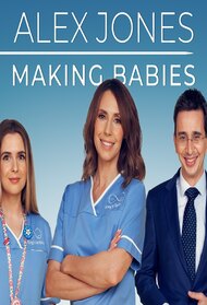 Alex Jones: Making Babies (TV Series 2023 - Now)
