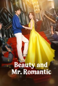 Beauty and Mr. Romantic (TV Series 2024)