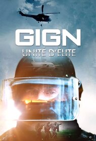 GIGN, unité d'élite episodes (TV Series 2024)