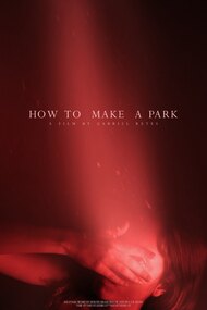 How to make a Park (2016)