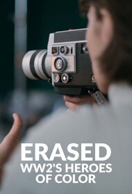 Erased: WW2's Heroes of Color (TV Series 2024)