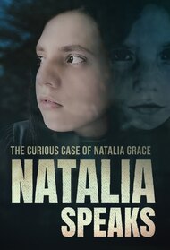 The Curious Case of Natalia Grace: Natalia Speaks (TV Series 2023 - Now)