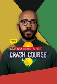 Crash Course Black American History (TV Series 2021 - 2022)