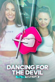 Dancing for the Devil: The 7M TikTok Cult (TV Series 2024)