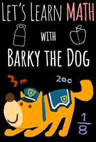 Let’s Enjoy Math with Barky the Dog (TV Series 2024 - Now)
