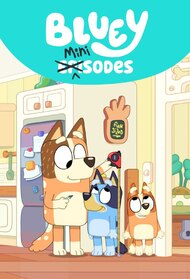 Bluey Minisodes (TV Series 2024 - Now)