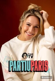 Partiu Paris (TV Series 2024 - Now)