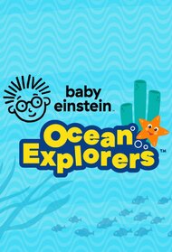 Baby Einstein Ocean Explorers (TV Series 2023 - Now)