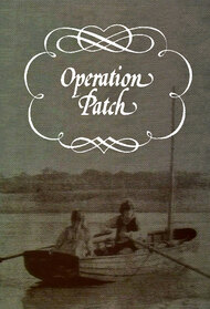 Operation Patch (TV Series 1976)