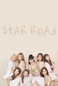 Star Road: TWICE (TV Series 2019)