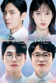Face Me (TV Series 2024)
