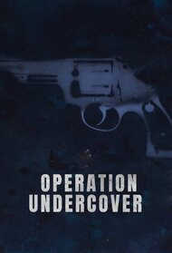 Operation Undercover (TV Series 2024 - Now)