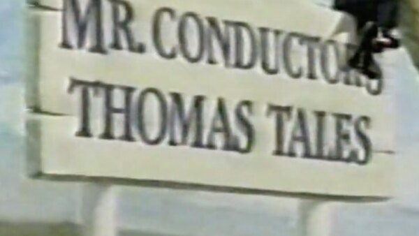 Mr. Conductor's Thomas Tales Season 1 Episode 1