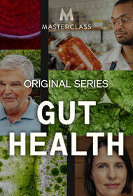MasterClass: Gut Health (TV Series 2024 - Now)