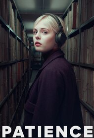 Patience (TV Series 2025 - Now)