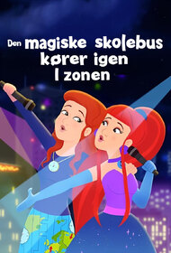 The Magic School Bus Rides Again: In the Zone (2020)