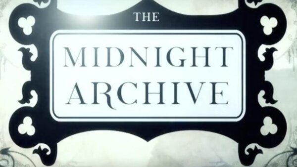 The Midnight Archive Season 1 Episode 1