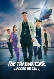 The Trauma Code: Heroes on Call (TV Series 2025)