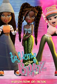 Talking Bratz (TV Series 2021 - 2022)