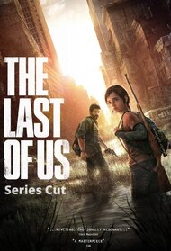 The Last of Us (Series Cut) (TV Series )