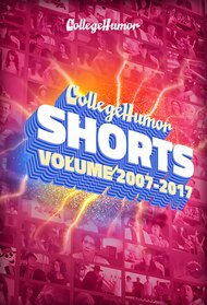 CollegeHumor Shorts (TV Series 2007 - 2019)