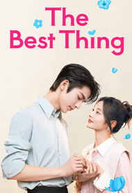 The Best Thing (TV Series 2025)