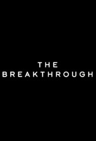 The Breakthrough (TV Series 2025)